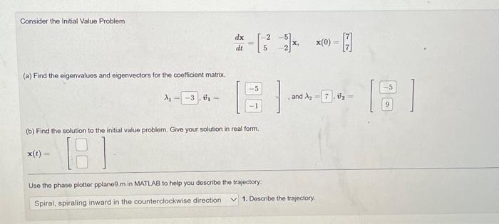 Solved Consider the Initial Value Problem \\[ \\frac{d | Chegg.com