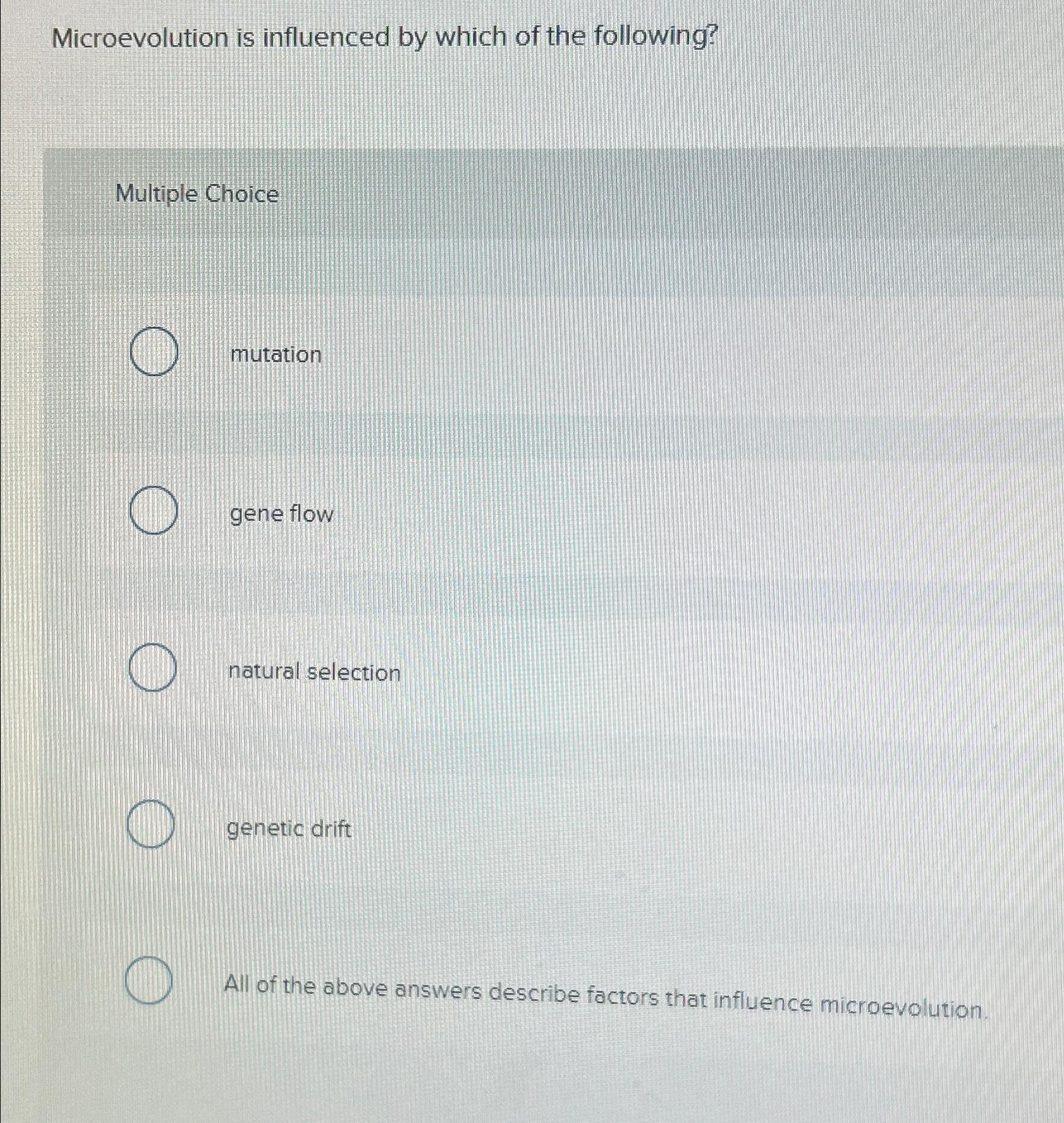 Solved Microevolution is influenced by which of the | Chegg.com