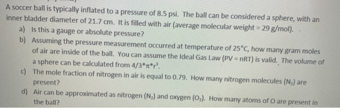 Solved A soccer ball is typically inflated to a pressure of | Chegg.com