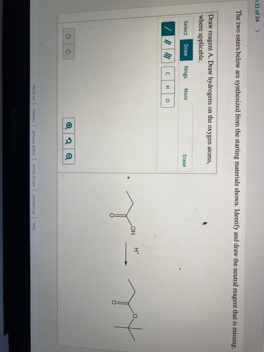 21 of 24 > The two esters below are synthesized from | Chegg.com
