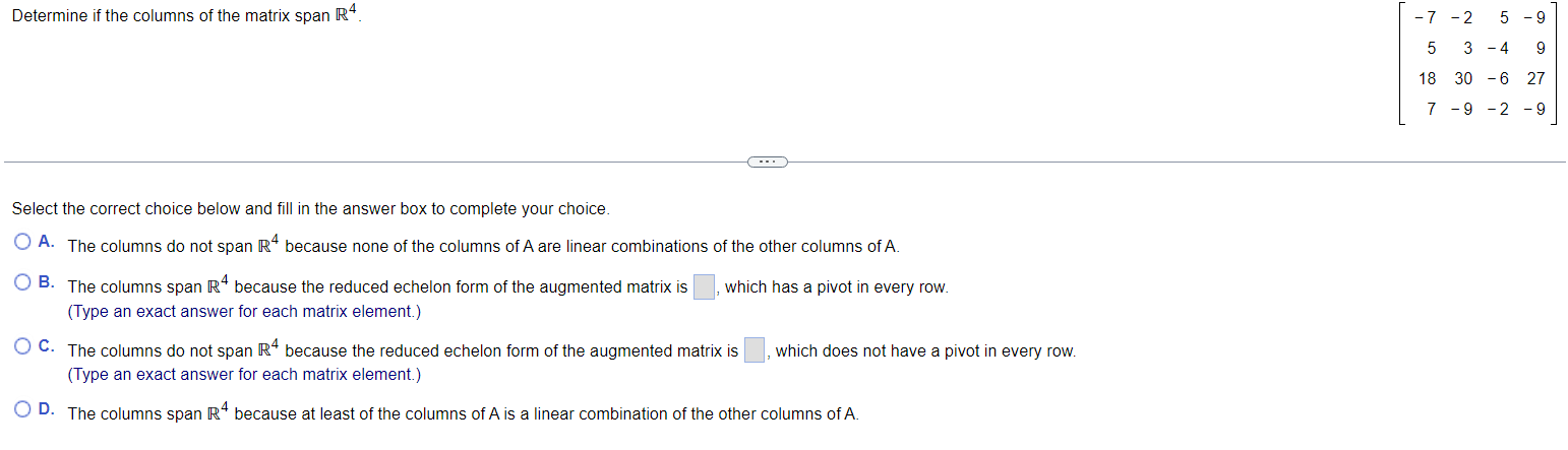 Solved Determine if the columns of the matrix span | Chegg.com