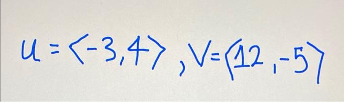 Solved Calculate the vector projection of "u" onto "v".. | Chegg.com