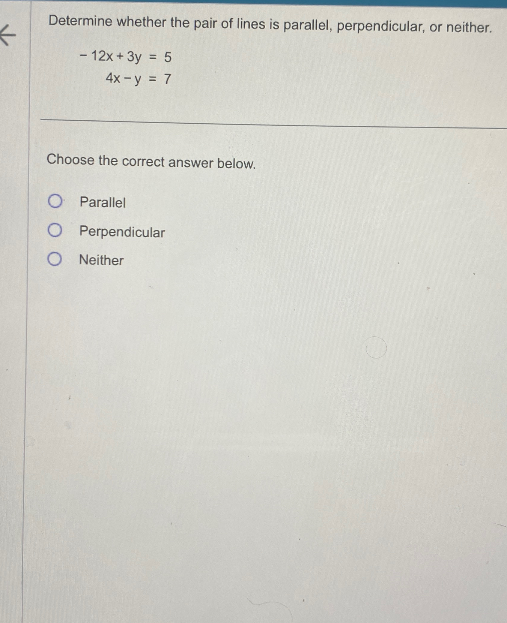 Solved Determine whether the pair of lines is parallel, | Chegg.com