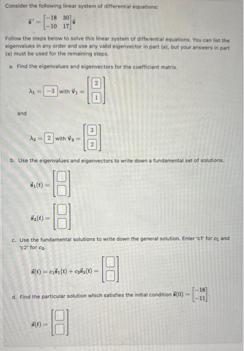 Solved Consider the following linear system of differential | Chegg.com