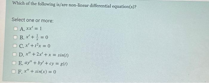 Which of the following is/are non-linear differential | Chegg.com