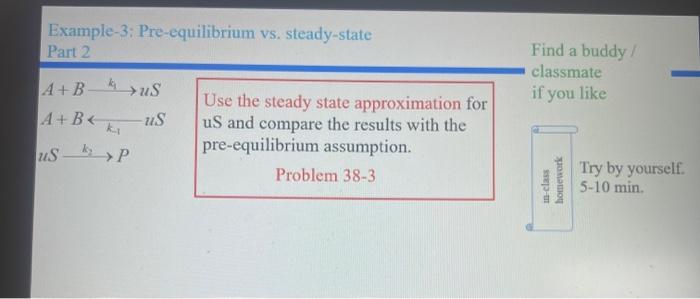 Example 3 Pre Equilibrium Vs Steady State Part 2