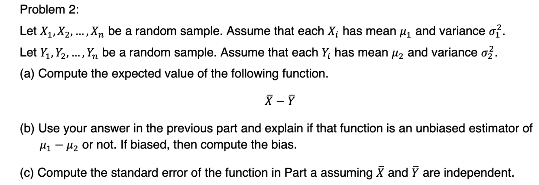 Solved Problem 2:Let x1,x2,dots,xn ﻿be a random sample. | Chegg.com