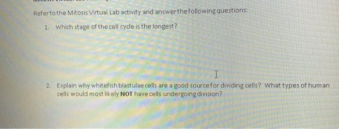 Solved Referto the Mitosis Virtual Lab activity and answer | Chegg.com