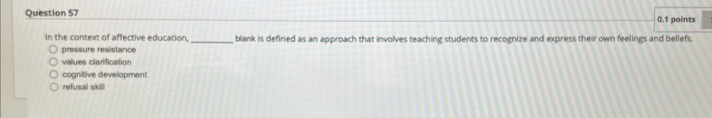 Solved Question 570.1 ﻿pointsIn the context of affective | Chegg.com