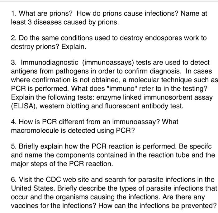 Solved 1. What are prions? How do prions cause infections? | Chegg.com