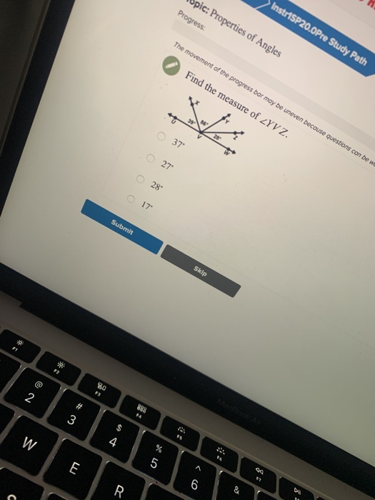 Solved Opic: Properties of Angles Progress Instr1SP20.0Pre | Chegg.com