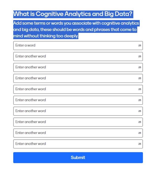 Solved What is Cognitive Analytics and Big Data? Add some | Chegg.com