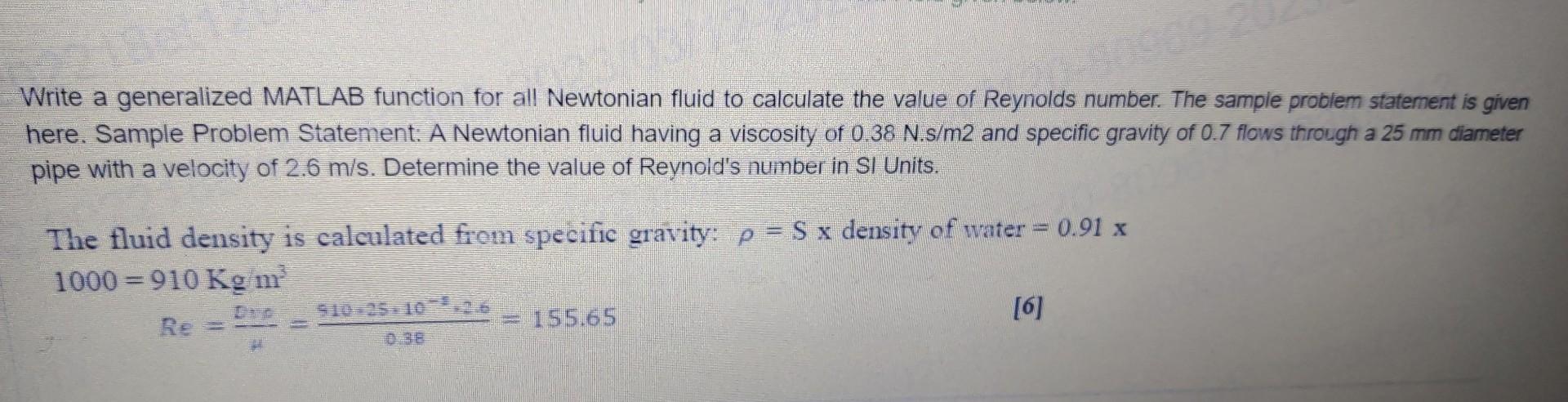 Solved Write A Generalized Matlab Function For All Newtonian 