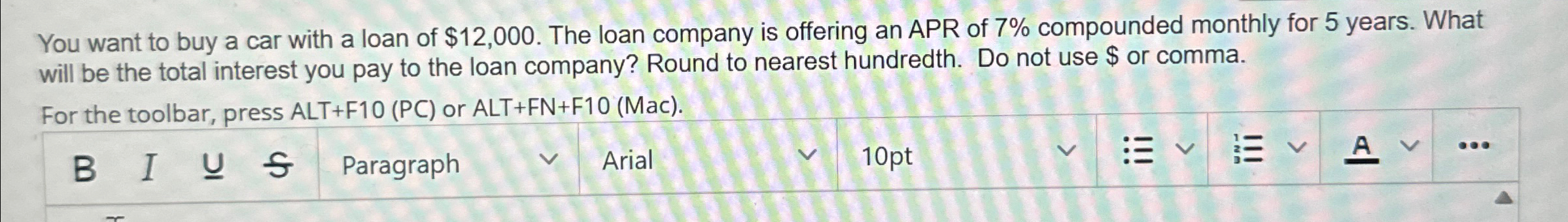 Solved You want to buy a car with a loan of $12,000. ﻿The | Chegg.com