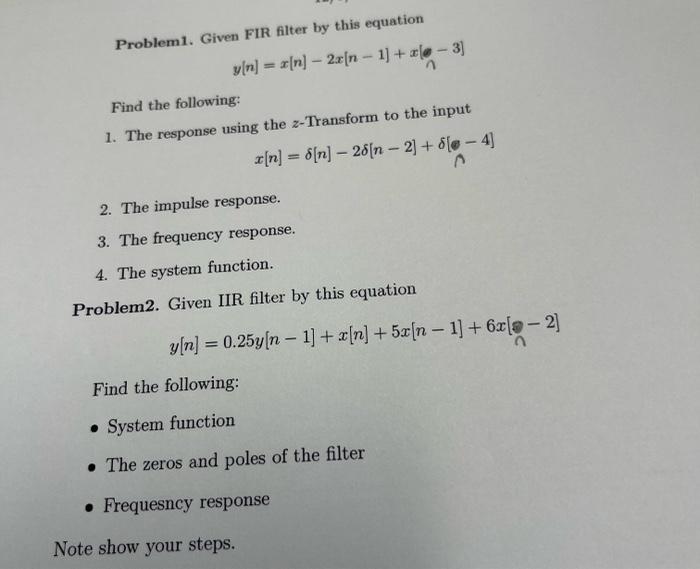 Solved Problem1. Given FIR filter by this equation | Chegg.com