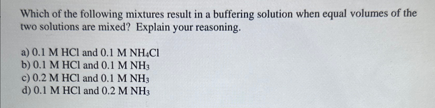 Solved Which of the following mixtures result in a buffering | Chegg.com