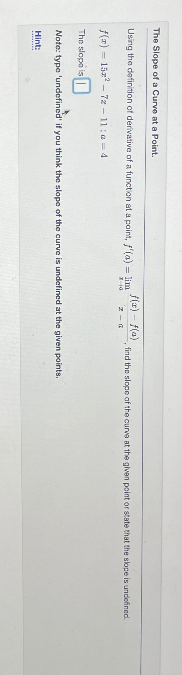 Solved The Slope of a Curve at a Point.Using the definition | Chegg.com