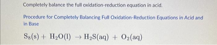 Solved Completely balance the full oxidation-reduction | Chegg.com