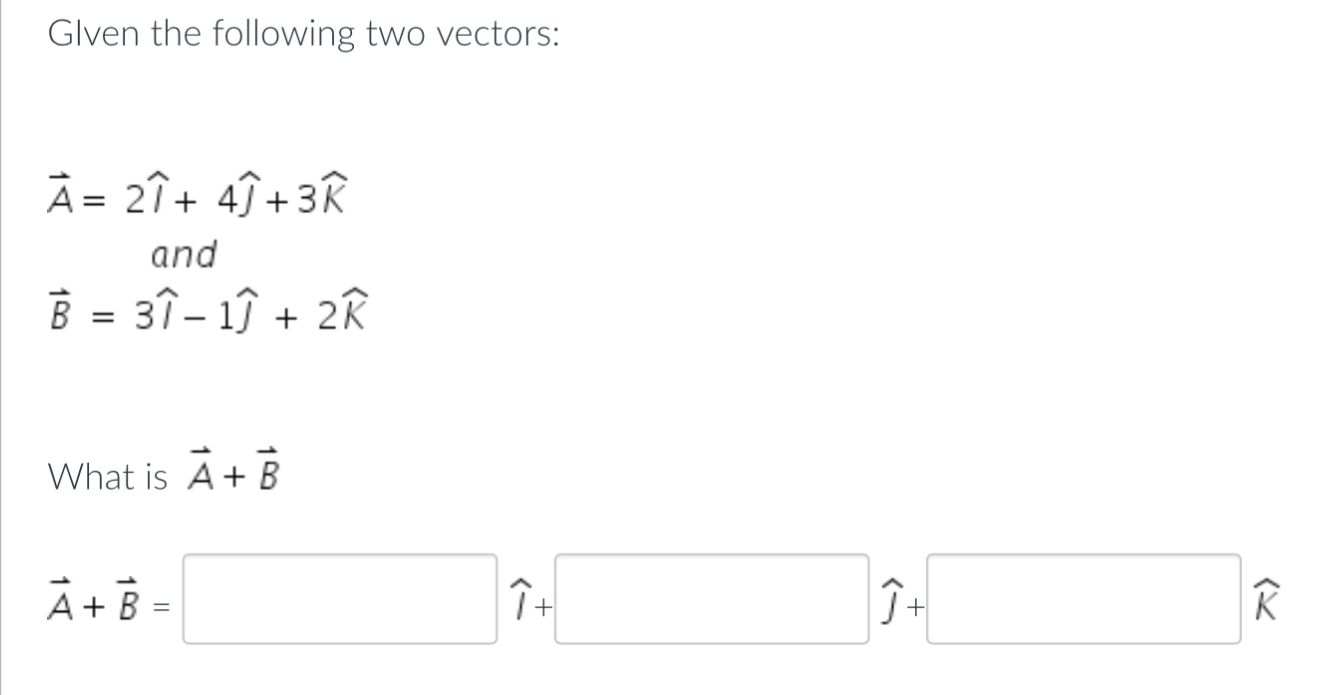 Solved Glven the following two | Chegg.com