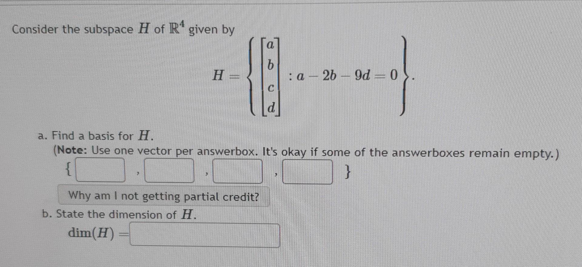 Solved Consider the subspace H of R4 given by | Chegg.com