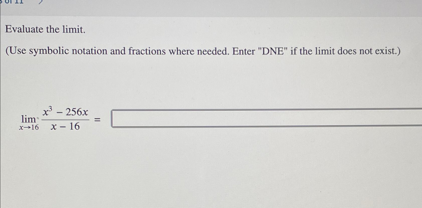 Solved Evaluate The Limit Use Symbolic Notation And
