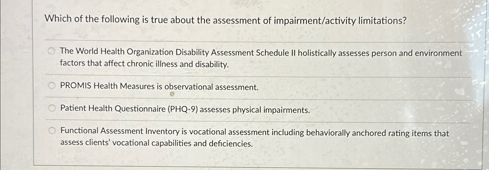 Solved Which of the following is true about the assessment | Chegg.com