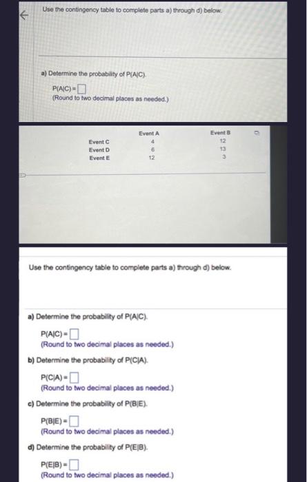 Solved Use the contingency table to complete parts a) | Chegg.com