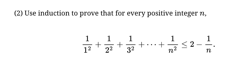 Solved (2) ﻿Use induction to prove that for every positive | Chegg.com
