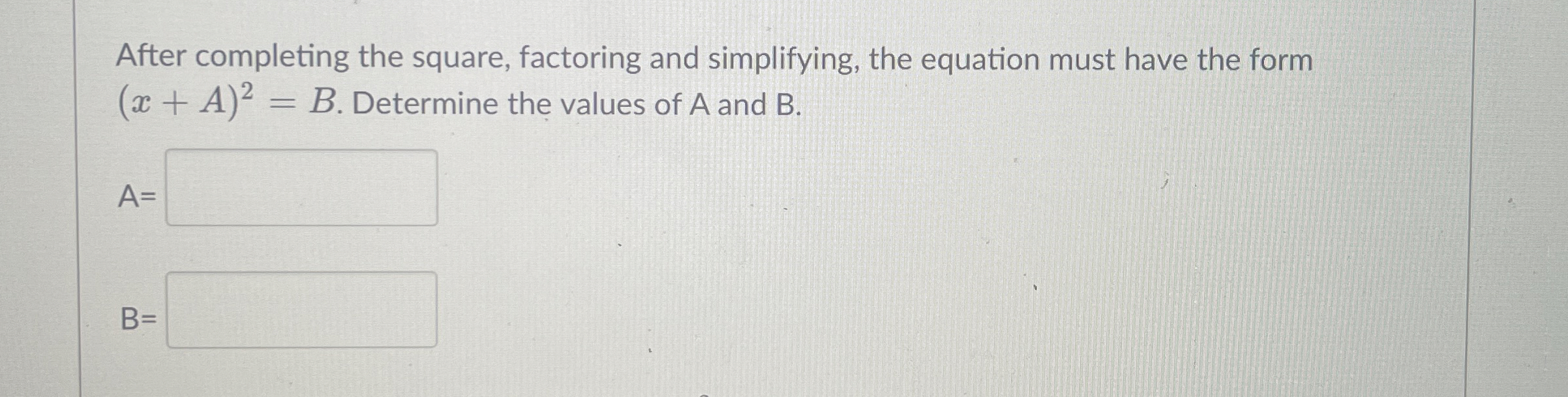 Solved After completing the square, factoring and | Chegg.com