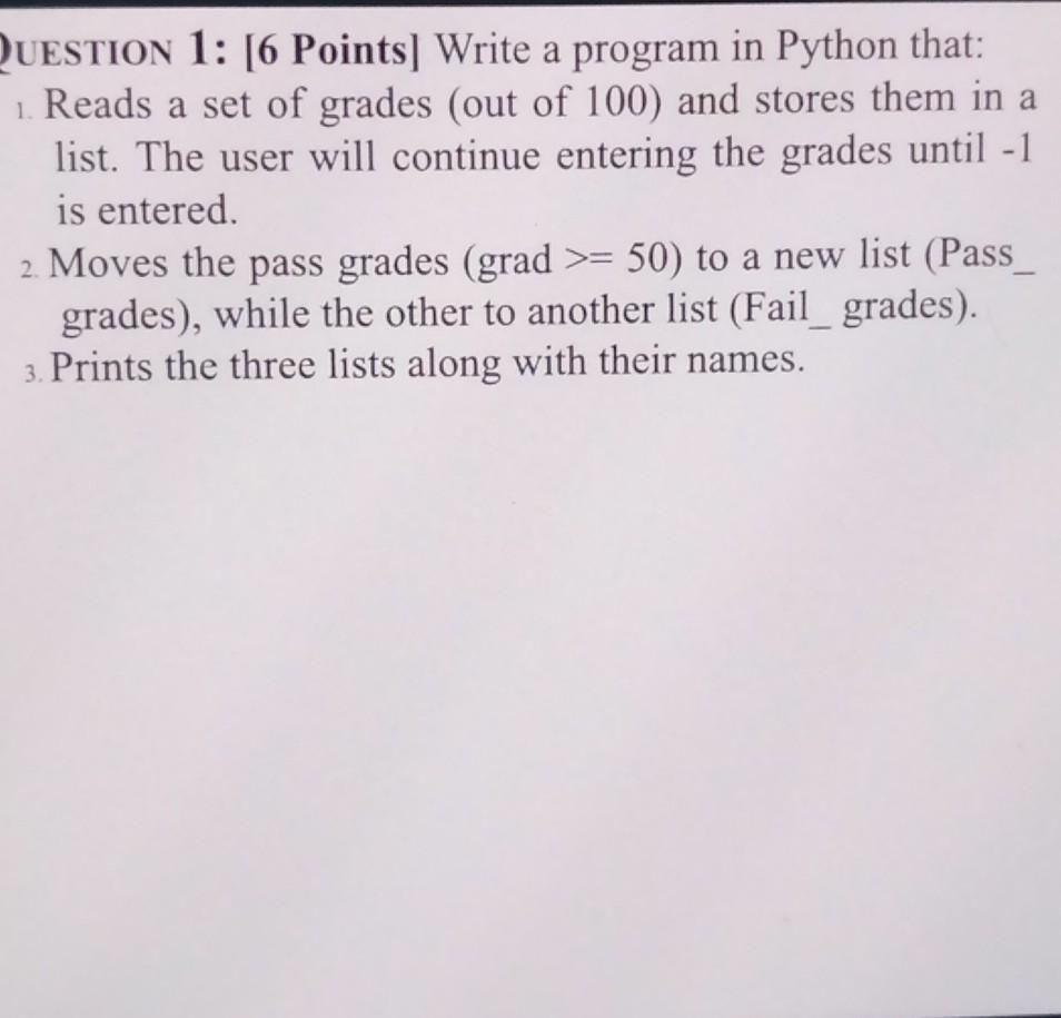 Solved Question 1 6 Points Write A Program In Python 9854
