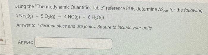 Using the "Thermodynamic Quantities Table" reference | Chegg.com