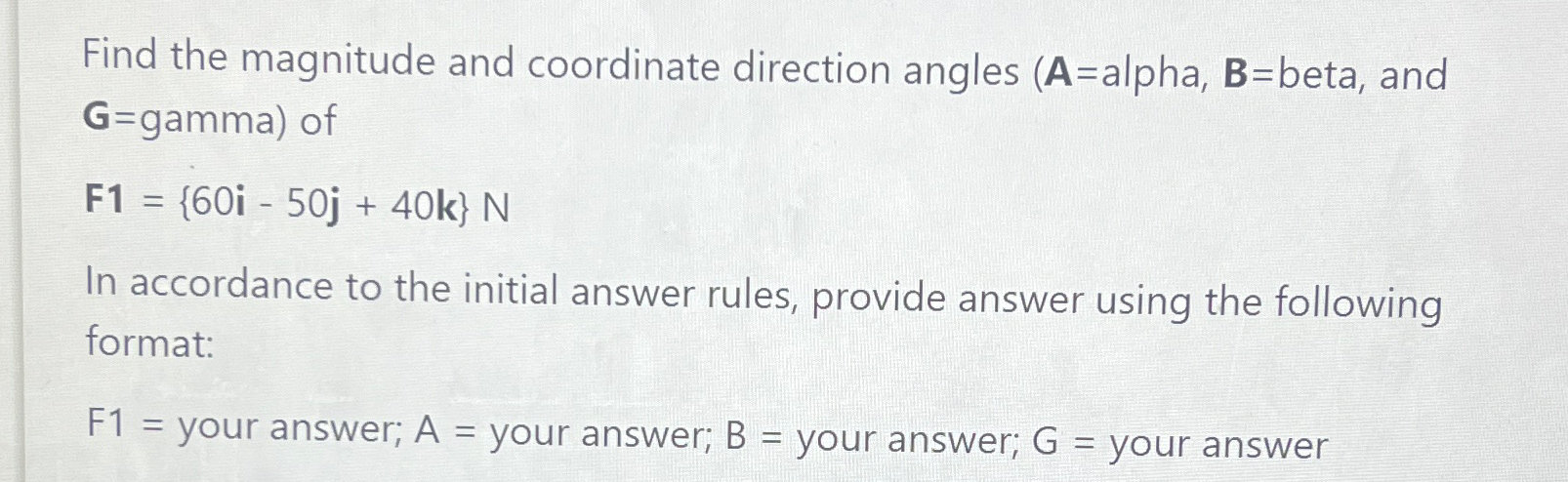 Solved Find the magnitude and coordinate direction angles | Chegg.com