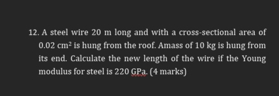 Solved A steel wire 20 ﻿m long and with a cross-sectional | Chegg.com