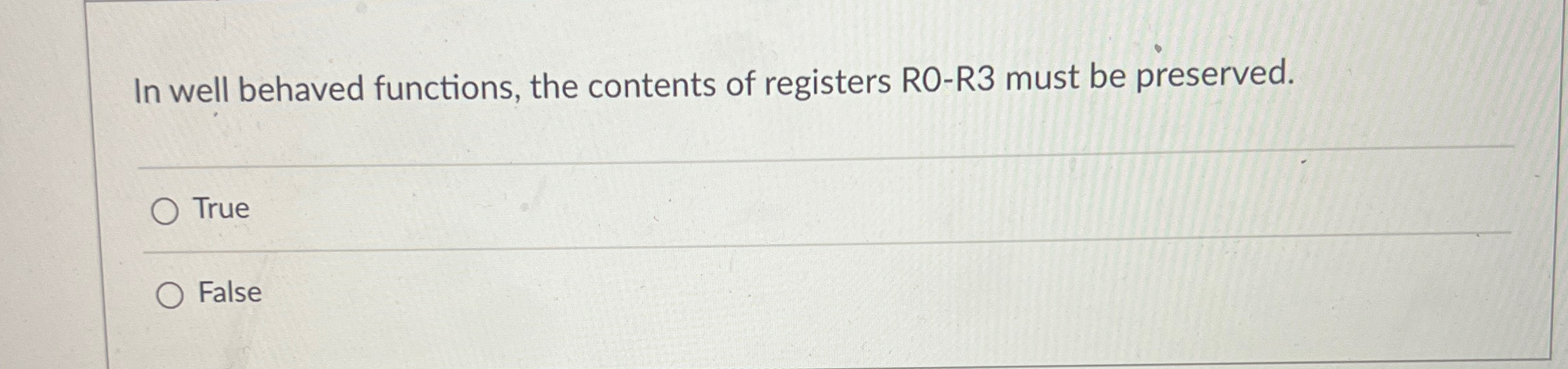 Solved In well behaved functions, the contents of registers | Chegg.com