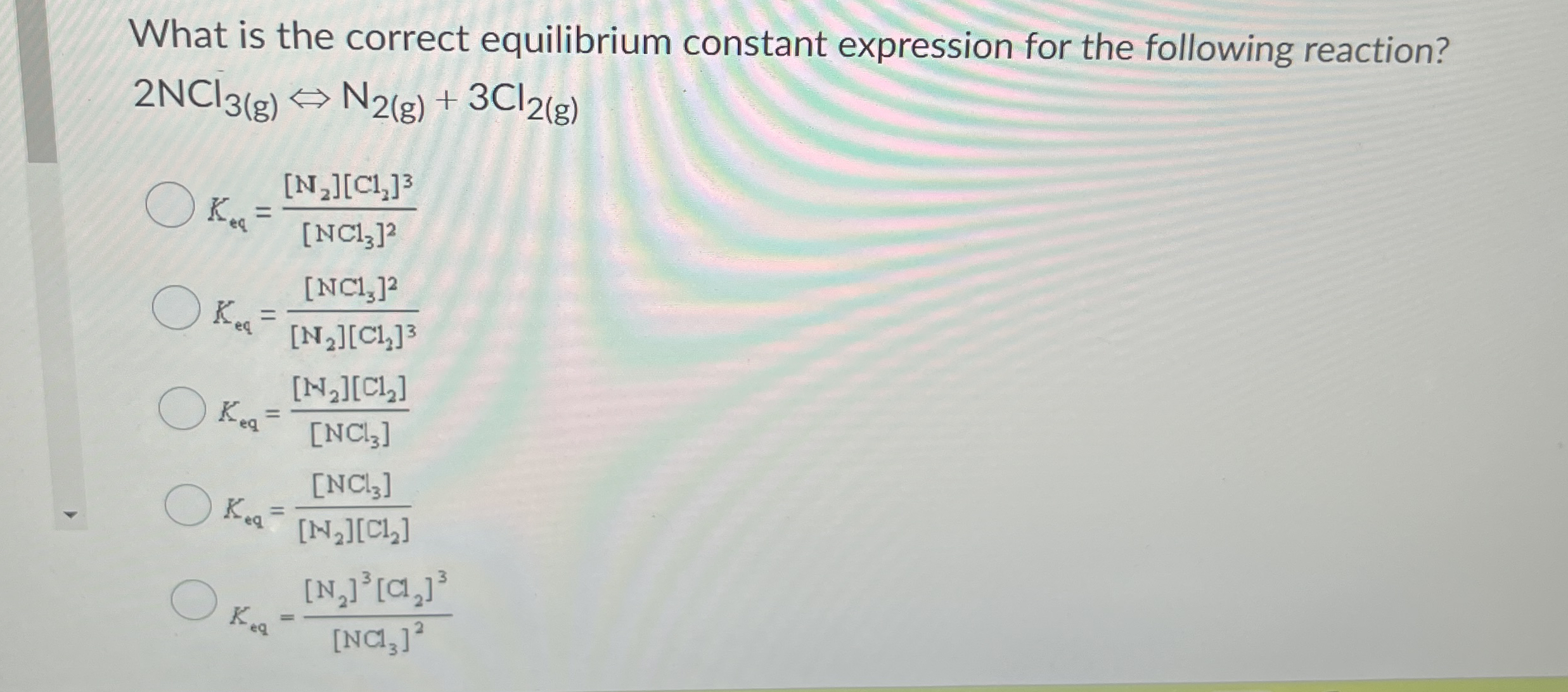 Solved What is the correct equilibrium constant expression | Chegg.com