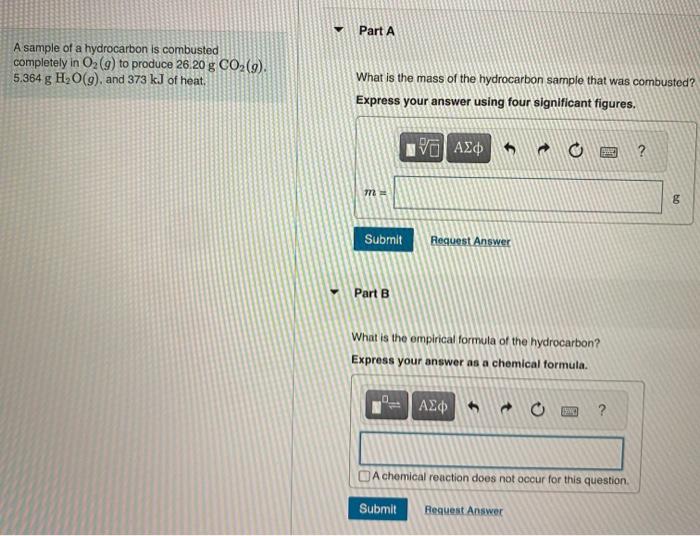 Solved A sample of a hydrocarbon is combusted completely in | Chegg.com