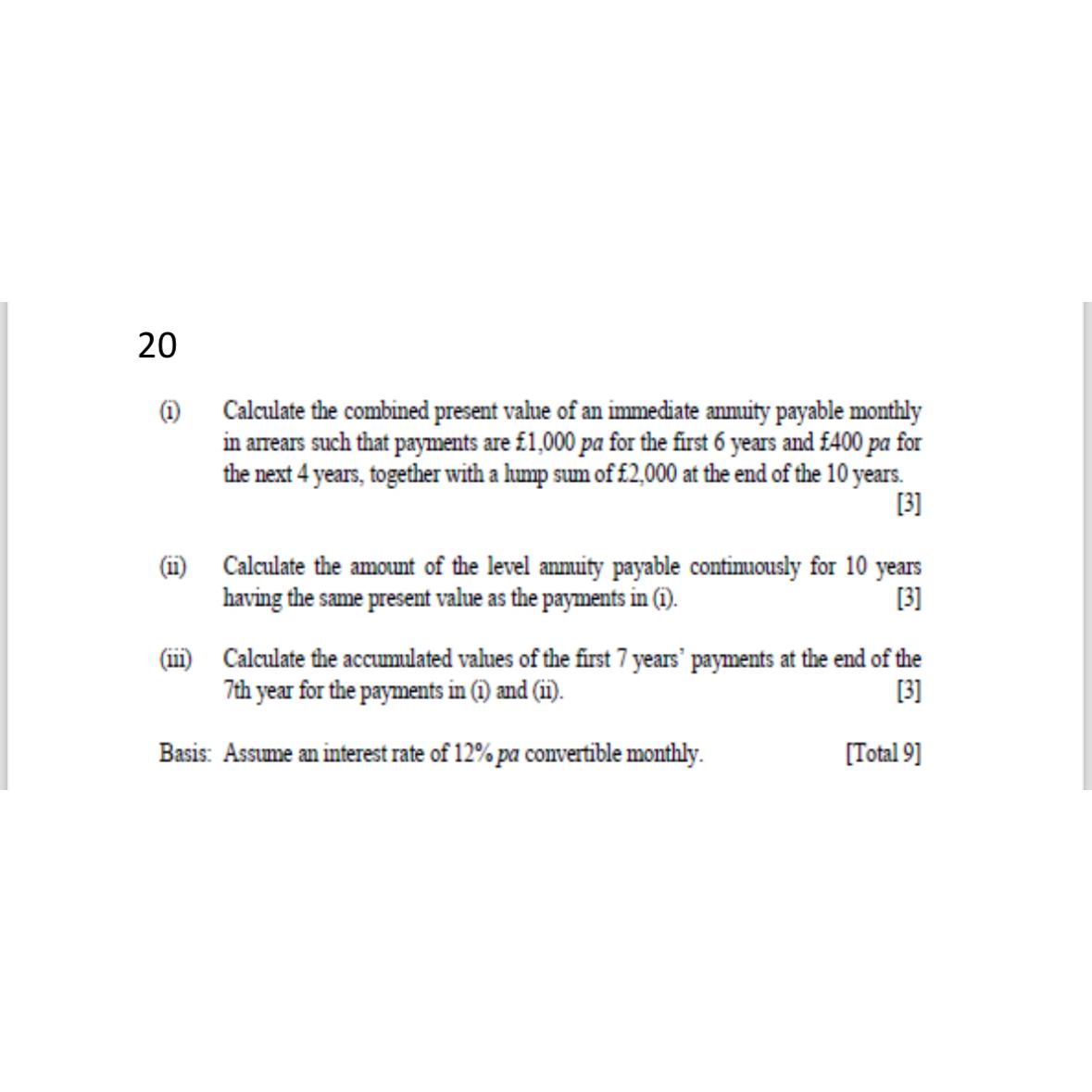 Solved 20(i) ﻿Calculate the combined present value of an | Chegg.com