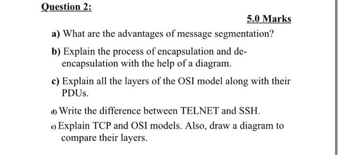 Solved 5.0 Marks a) What are the advantages of message | Chegg.com