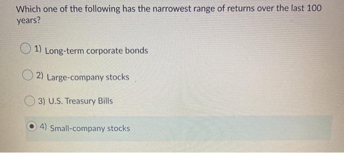 Solved Which one of the following has the narrowest range of | Chegg.com