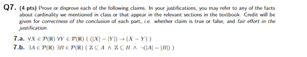 Solved Q7. (4 ﻿pts) ﻿Prove or disprove each of the following | Chegg.com