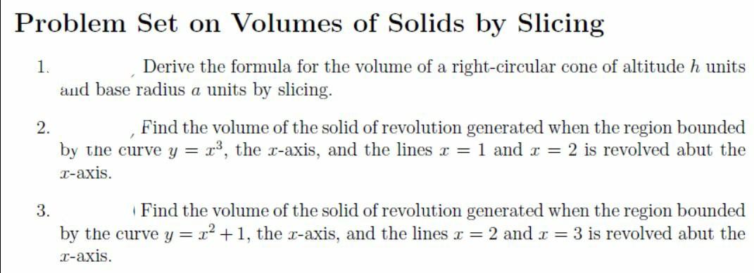 Solved Problem Set on Volumes of Solids by Slicing Derive | Chegg.com