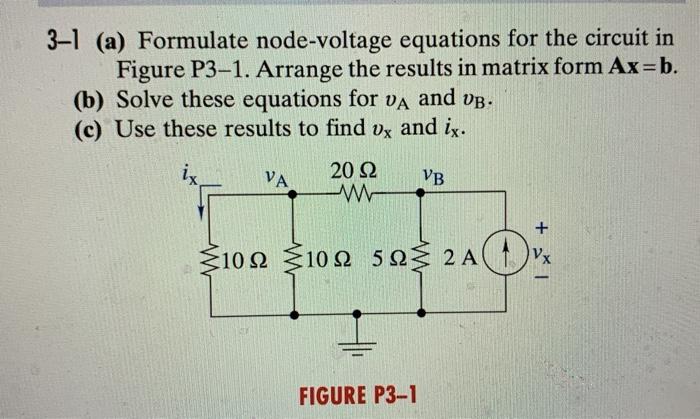 Solved 3-1 (a) Formulate node-voltage equations for the | Chegg.com