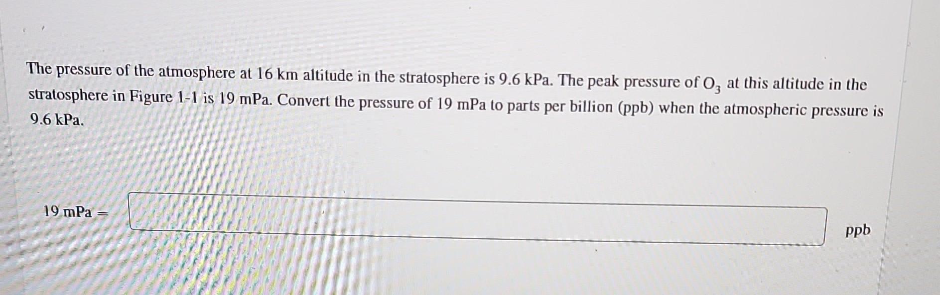 Solved The pressure of the atmosphere at 16 km altitude in | Chegg.com