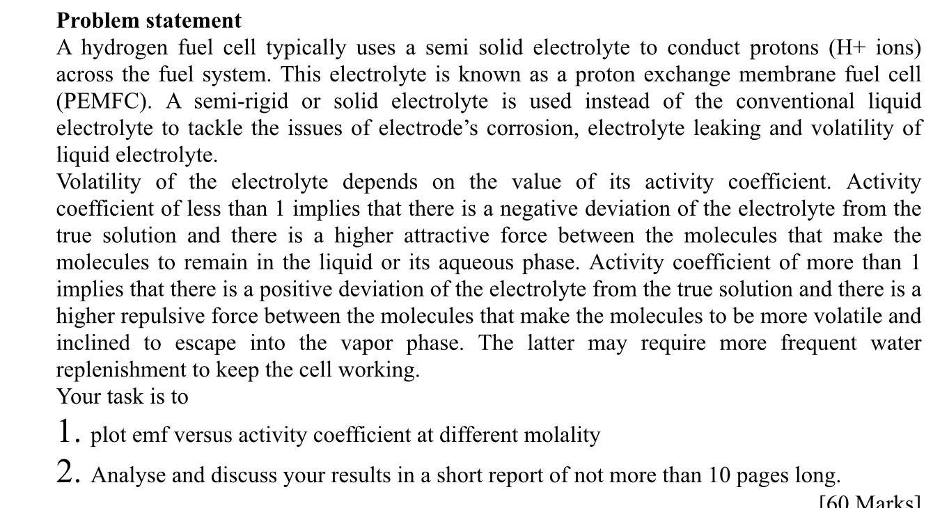 Solved Problem statementA hydrogen fuel cell typically uses | Chegg.com
