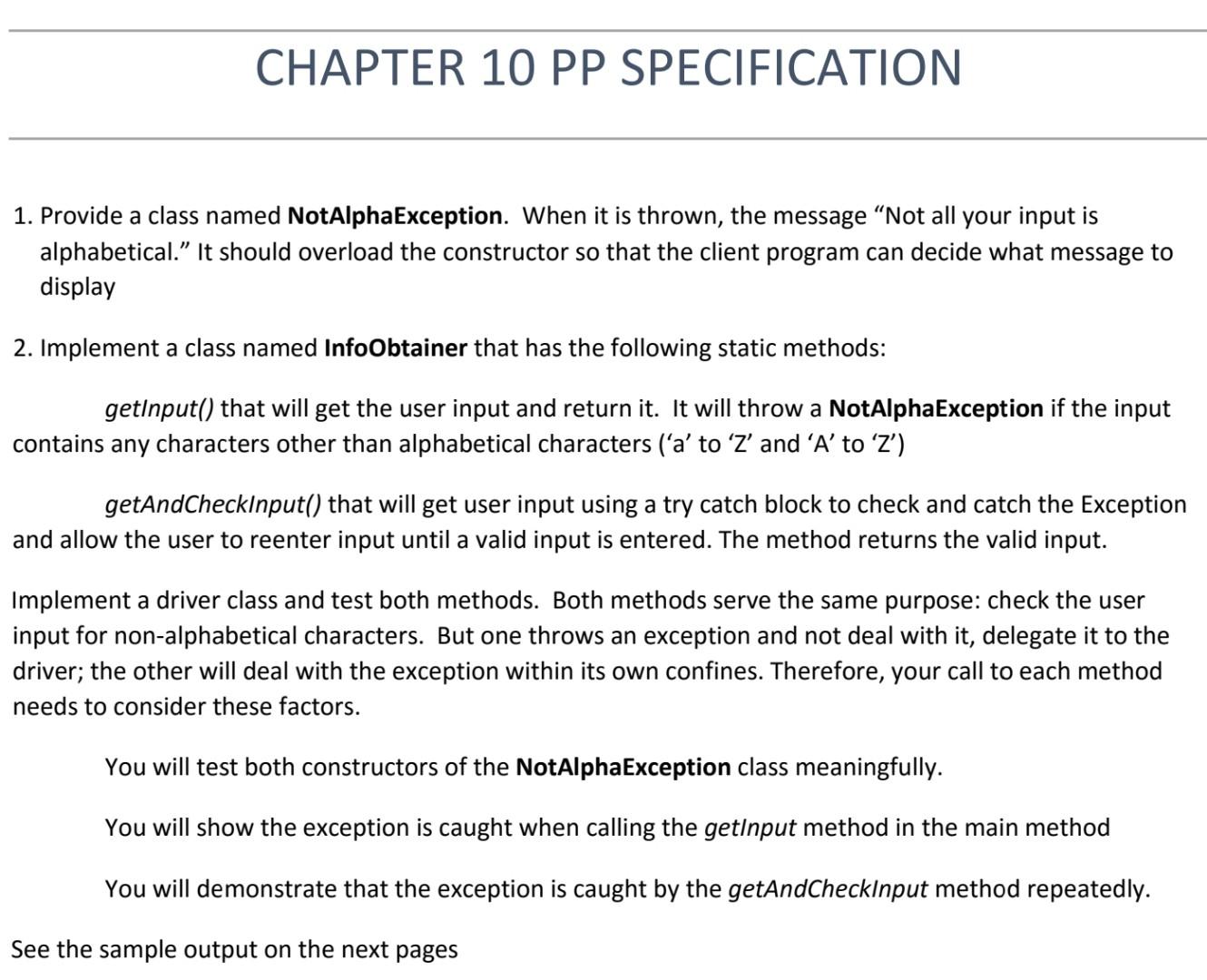 Solved 1. Provide a class named NotAlphaException. When it | Chegg.com