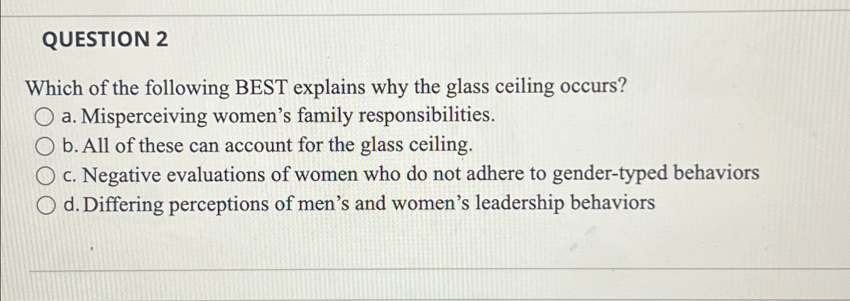 Solved QUESTION 2Which of the following BEST explains why | Chegg.com