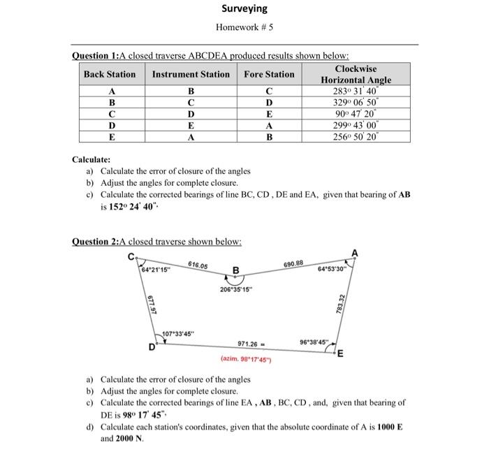 Solved Surveying Homework #5 Question 1:A closed traverse | Chegg.com