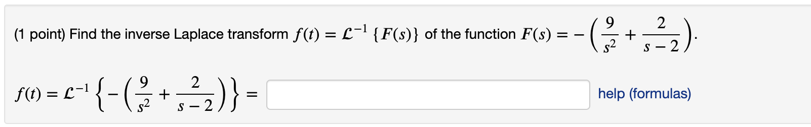 Solved (1 ﻿point) ﻿Find the inverse Laplace transform | Chegg.com