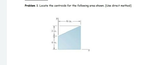 Solved Problem 1. Locate the centroids for the following | Chegg.com