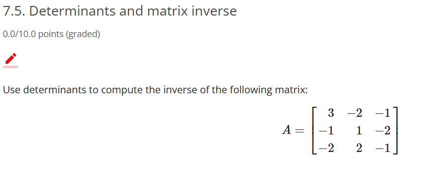 Solved Use determinants to ﻿compute the inverse of ﻿the | Chegg.com